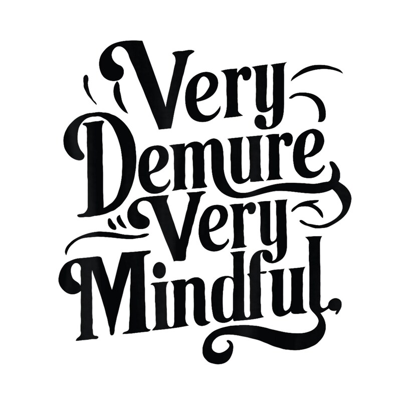Very Demure Very Mindful Png, Digital Download, File Png - Etsy
