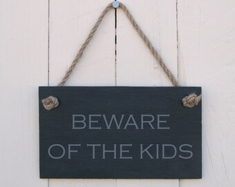 BEWARE of the CHILDREN Sign Beware Signs Funny Kids Signs - Etsy