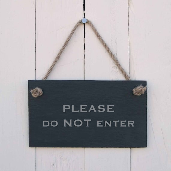 Hanging Sign 'please Do Not Enter' Handmade Gift - Etsy UK