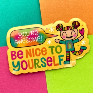 Be Nice to Yourself | Vinyl Sticker - Etsy