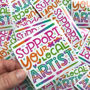 Support Your Local Artist Vinyl Sticker Rainbow - Etsy