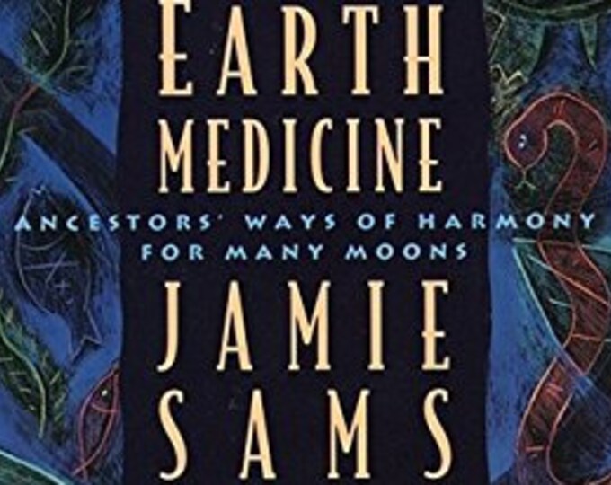 Earth Medicine: ..ways of Harmony by Jamie Sams. Oversize 1994 1st ...