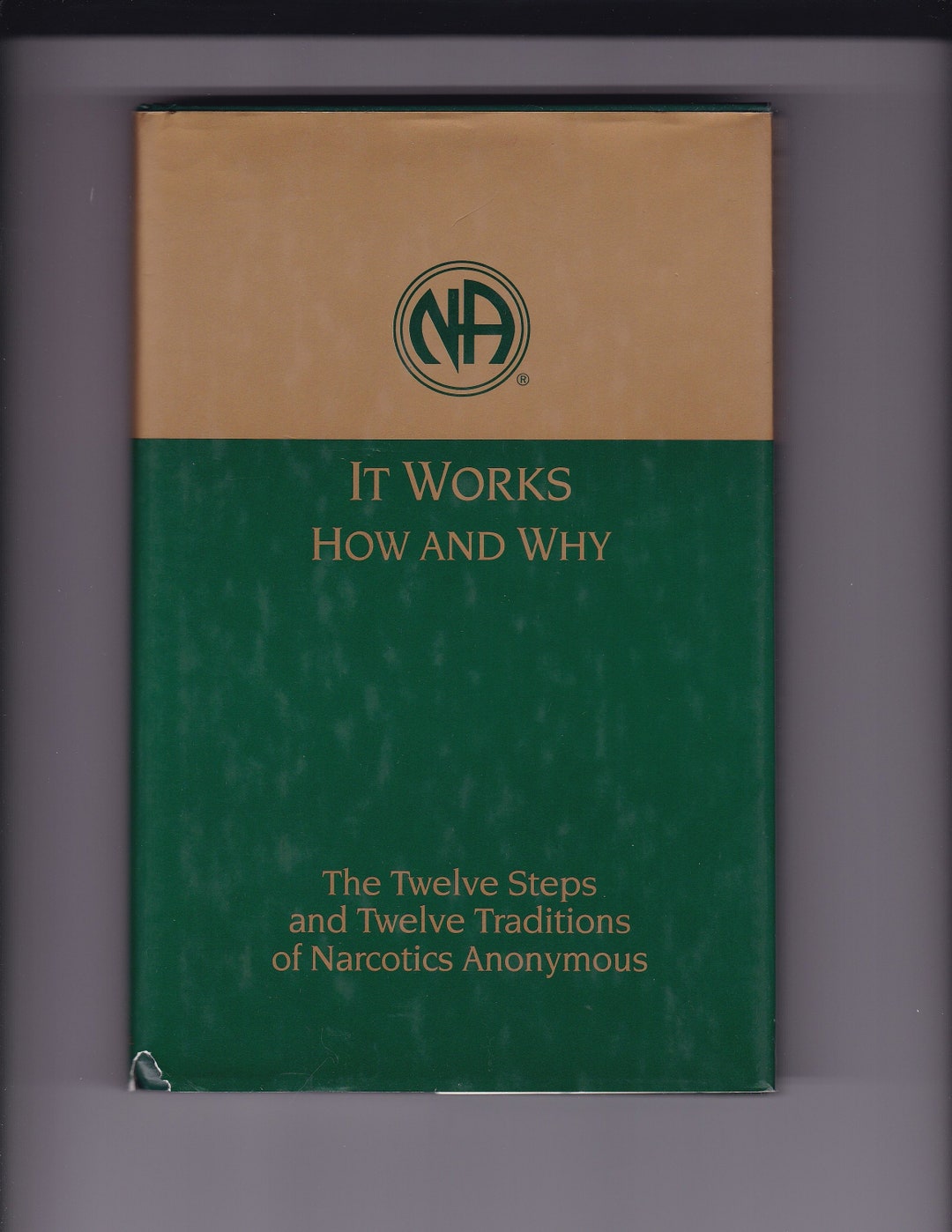 Paperback_ Narcotics Anonymous: It Works How and Why 12 X 12, in Good ...