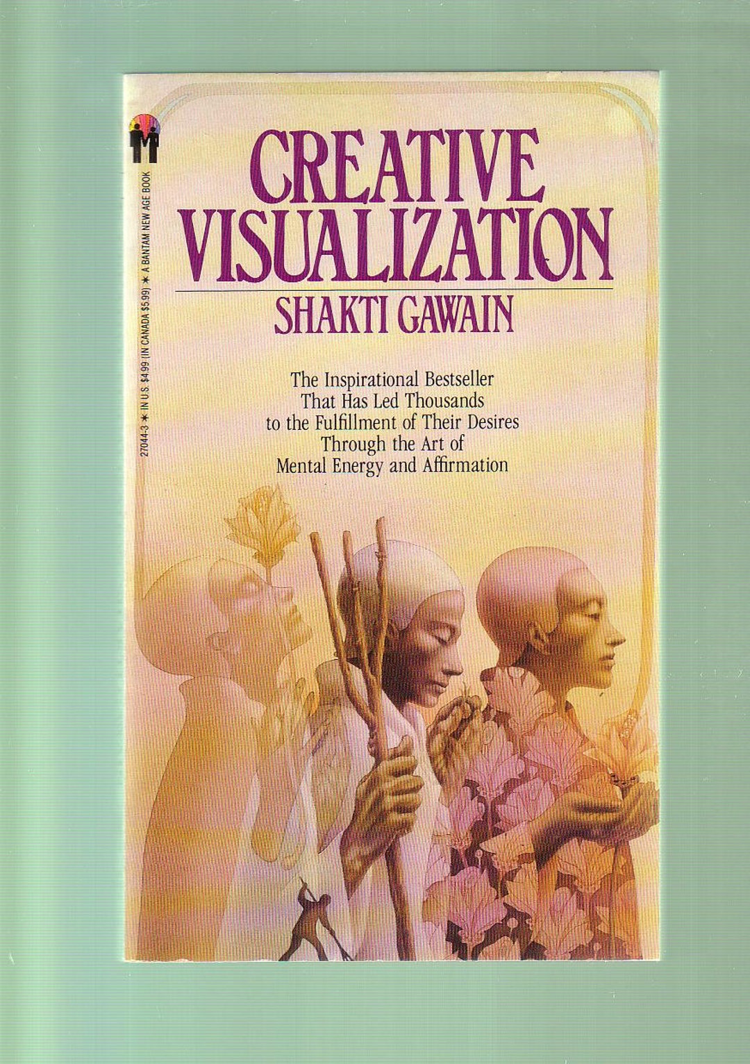 Creative Visualization by Shakti Gawain. Small 1982 Paperback in Very ...