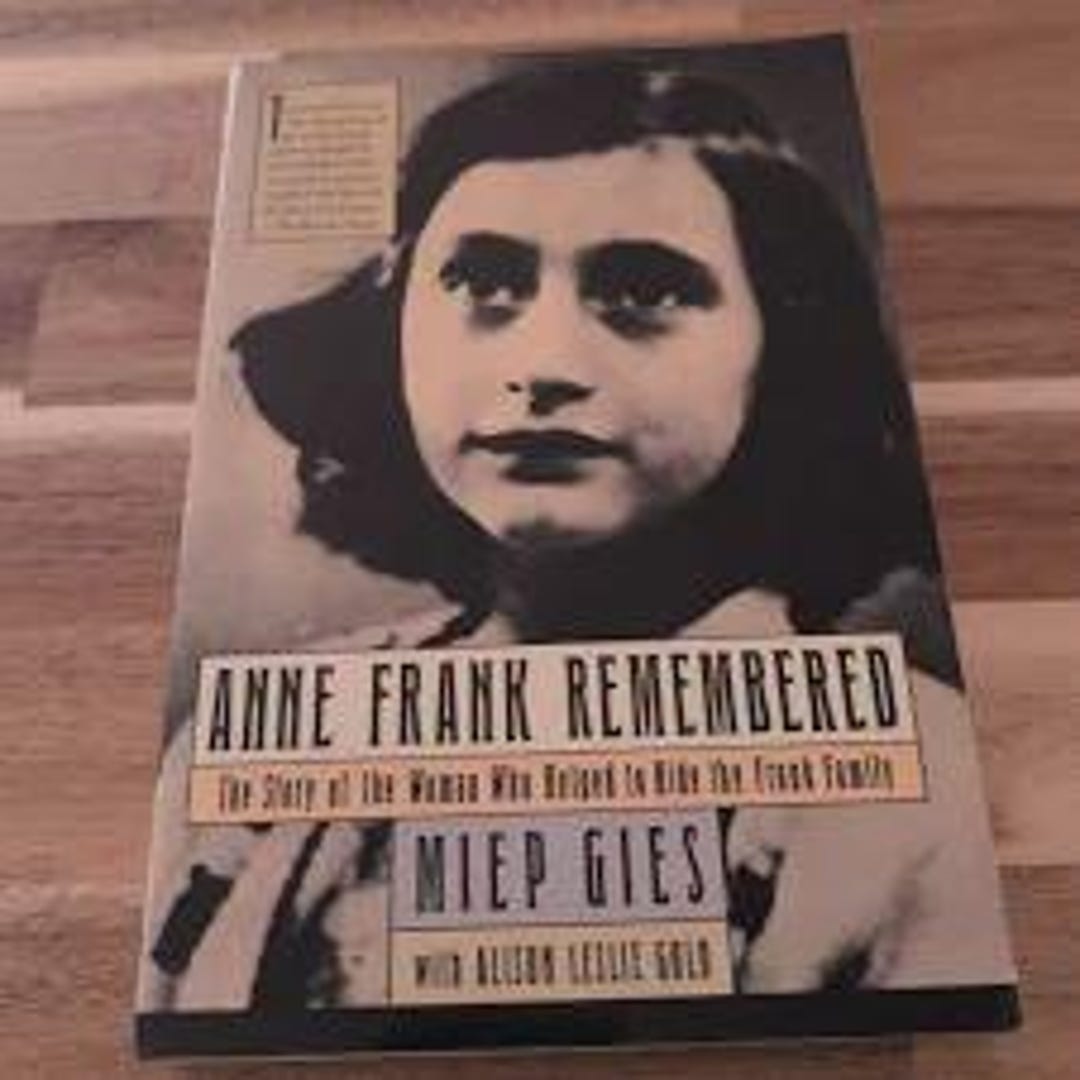 Anne Frank Remembered; Miep Gies. Very Good Condition Paperback. Photos ...
