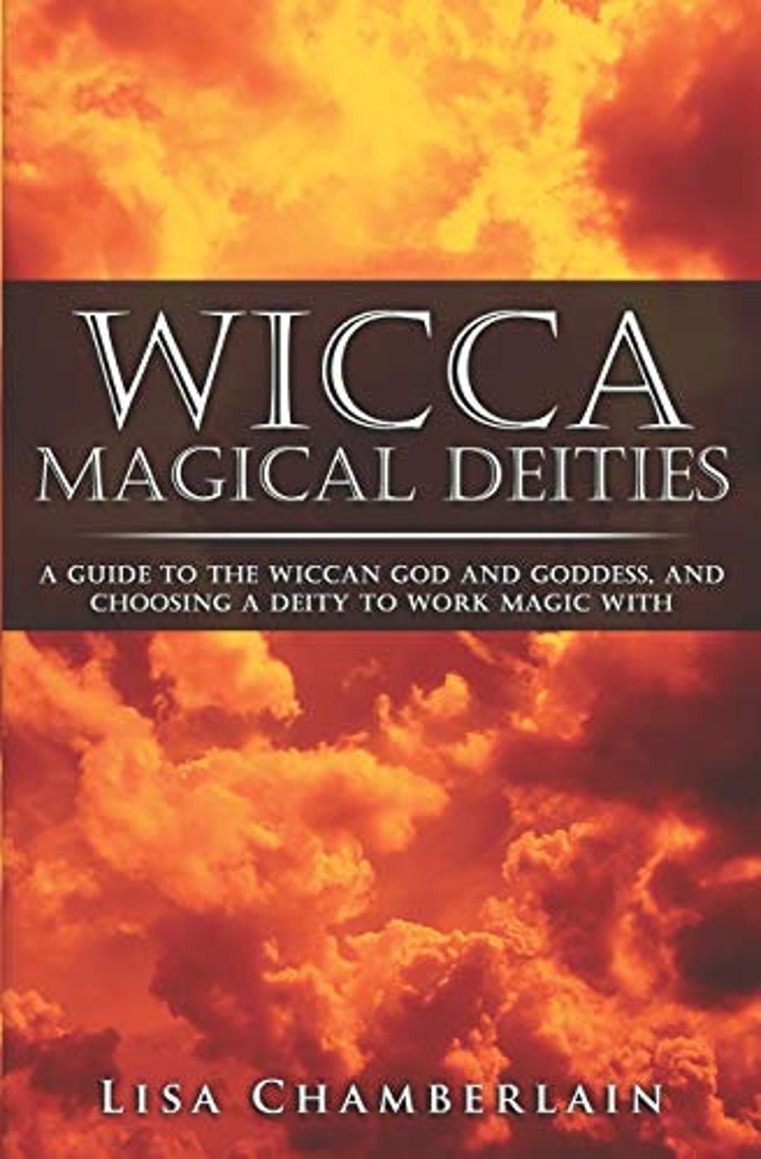 Wicca Magical Deities: A Guide to the Wiccan God and Goddess... by Lisa ...