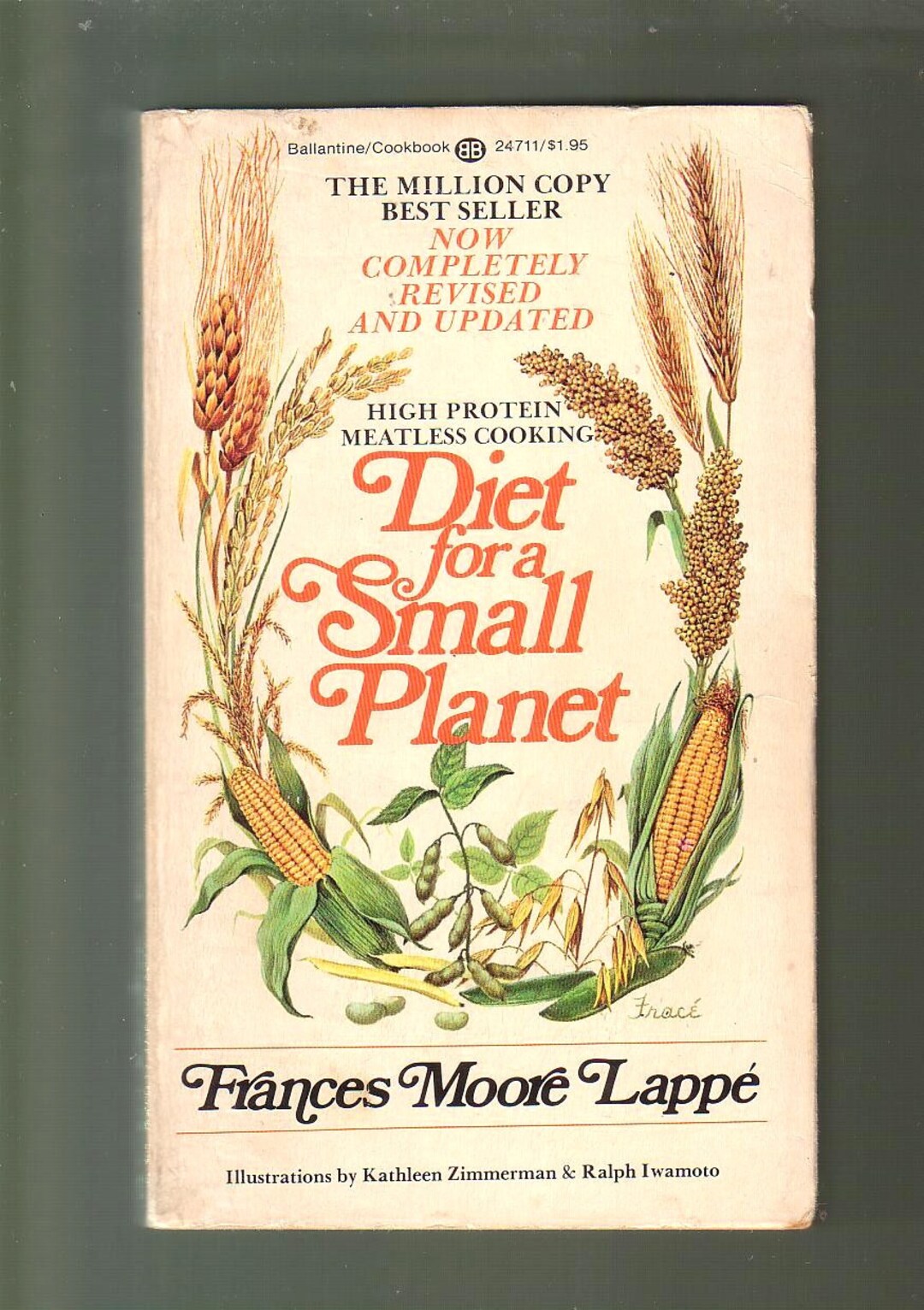 Diet for a Small Planet by Frances Moore Lappe'. 1975, '76 Vegetarian ...