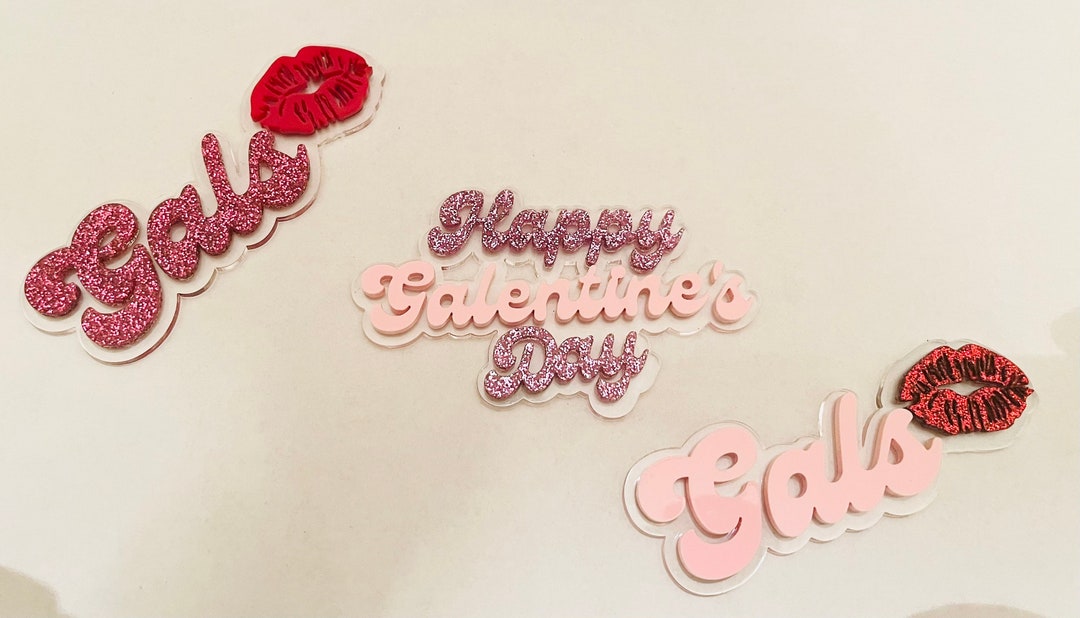Acrylic Valentine's Day Cake Charms, Galentine’s Day Cake Decor, Gals ...