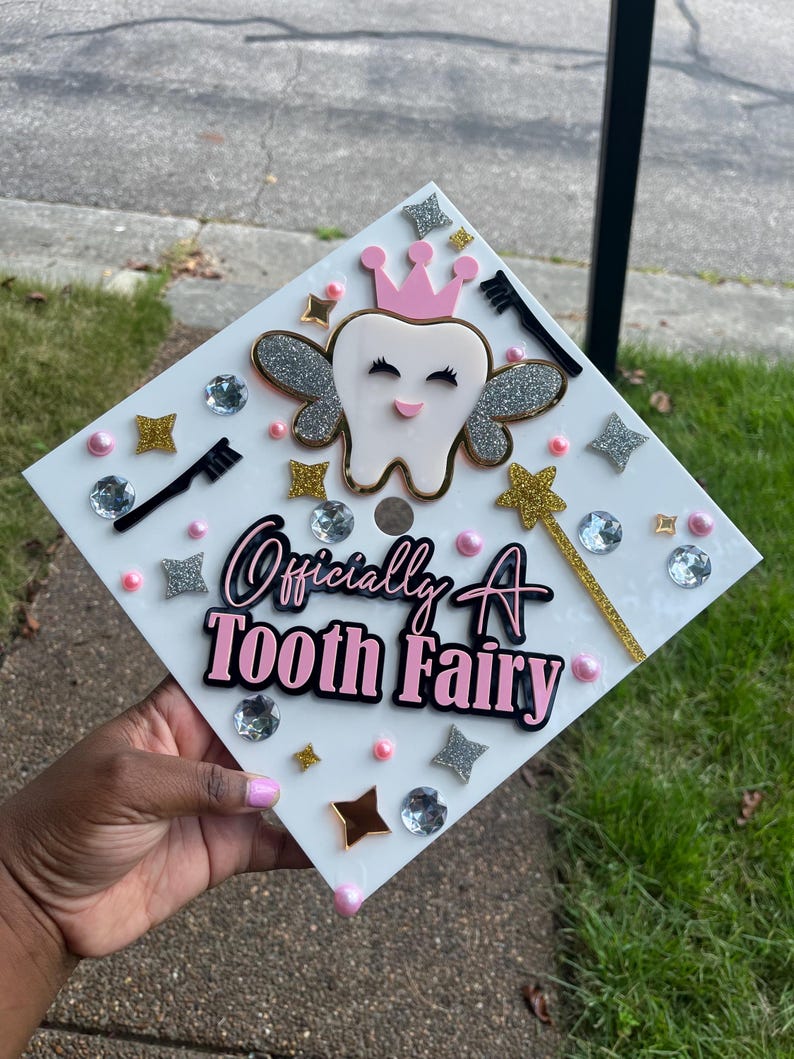 ACRYLIC Graduation Cap Topper, Dental Assistant, Officially a Tooth ...