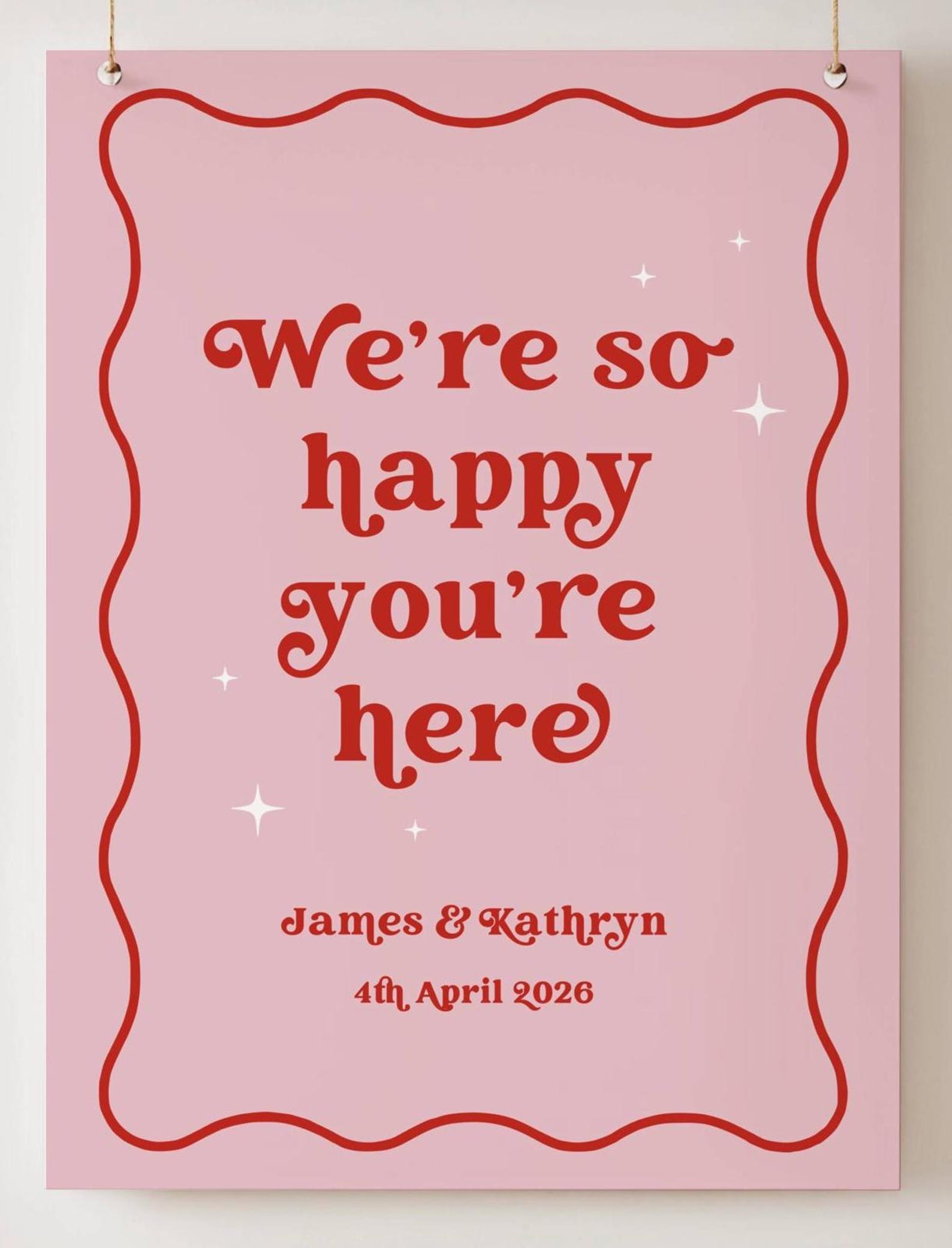 Printed Pink Retro Welcome Sign A0 A1 A2 A3 We're so Happy You're Here ...