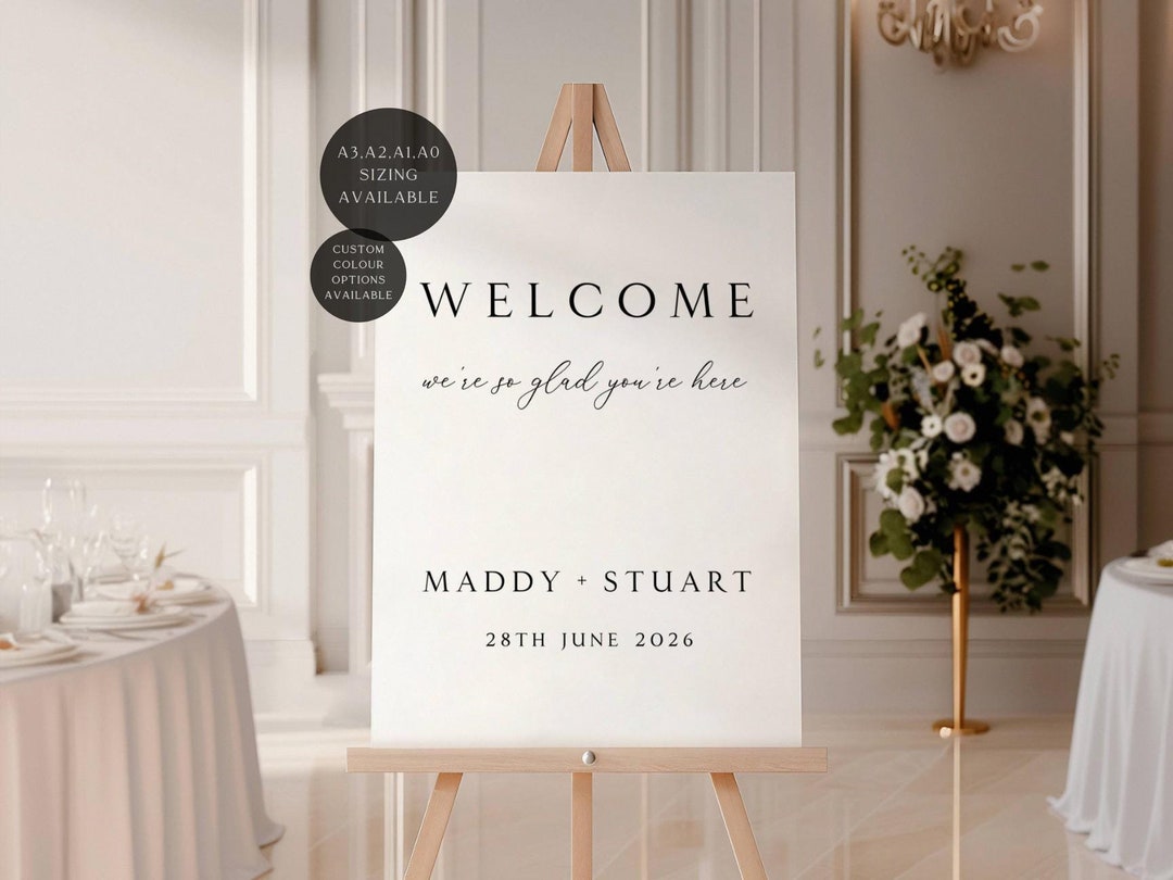 Printed Welcome to Our Wedding Sign, We're so Glad You're Here, A2 A1 ...