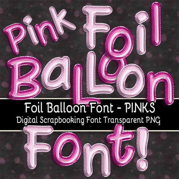 PINK Foil Balloon Font PNG Clipart Upper/lower Case | Etsy