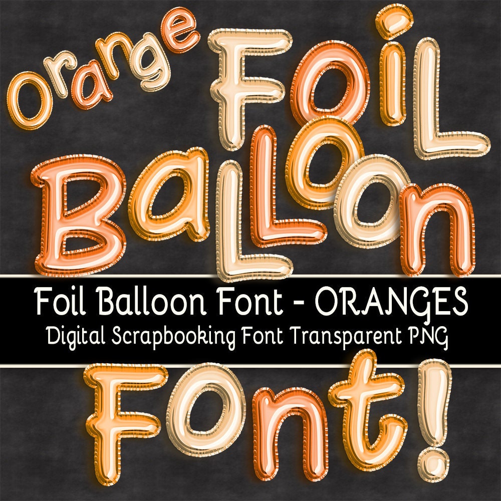 ORANGE Foil Balloon Font PNG Clipart Upper/lower Case - Etsy