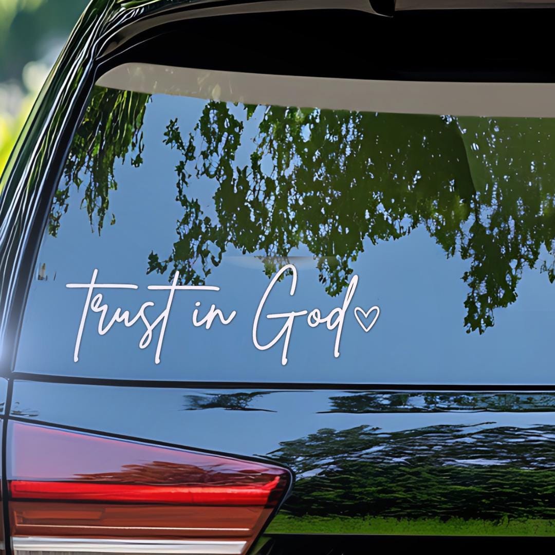 Trust in God Sticker, Decal, Car Window Sticker, Car Accessories ...