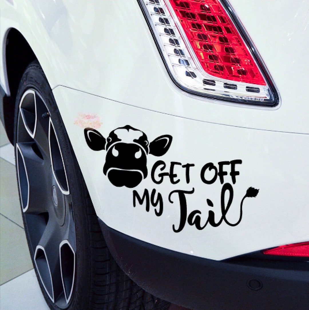 Bumper Sticker: Get off My Tail Car Decal - Etsy