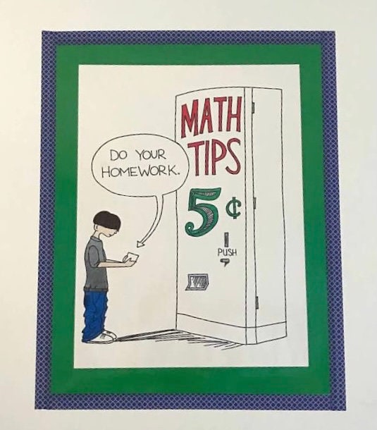 Do Your Homework - Math Tips - Math Classroom Poster Printable ...