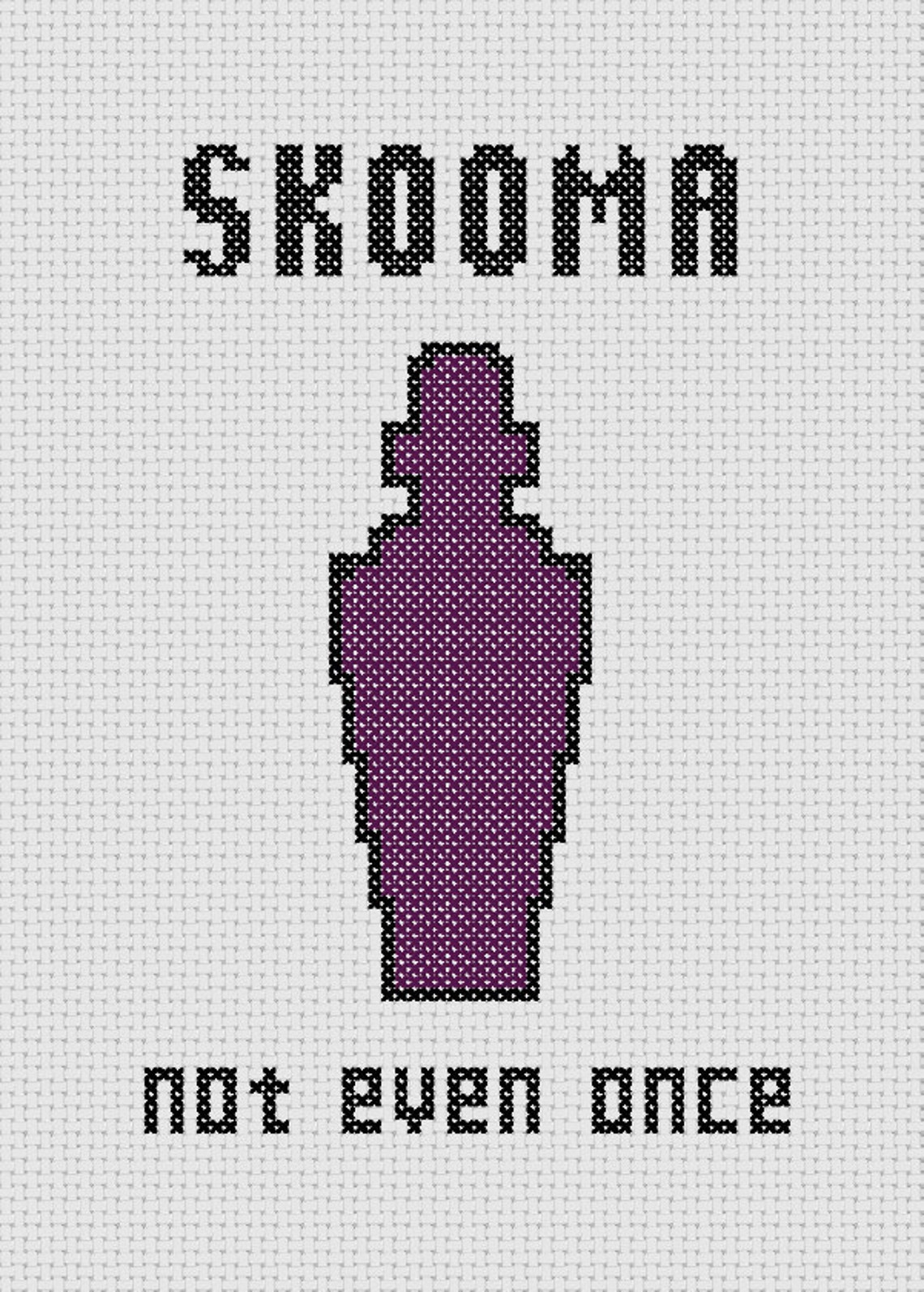 Skooma Not Even Once PDF Cross Stitch Pattern - Etsy