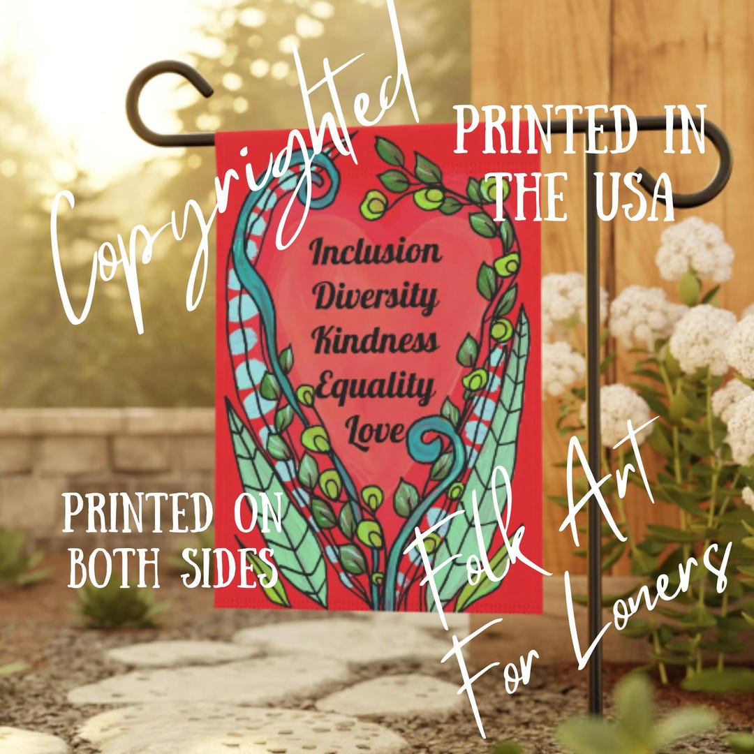 Inclusion, Diversity, Kindness, Equality, Love 18 X 12 Garden Banner ...