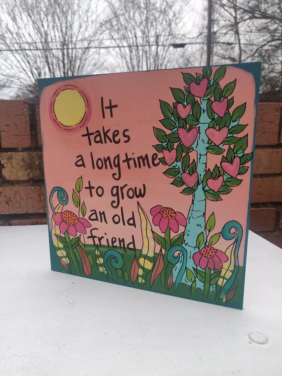It Takes A Long Time to Grow an Old Friend - Friendship Quote Painting ...