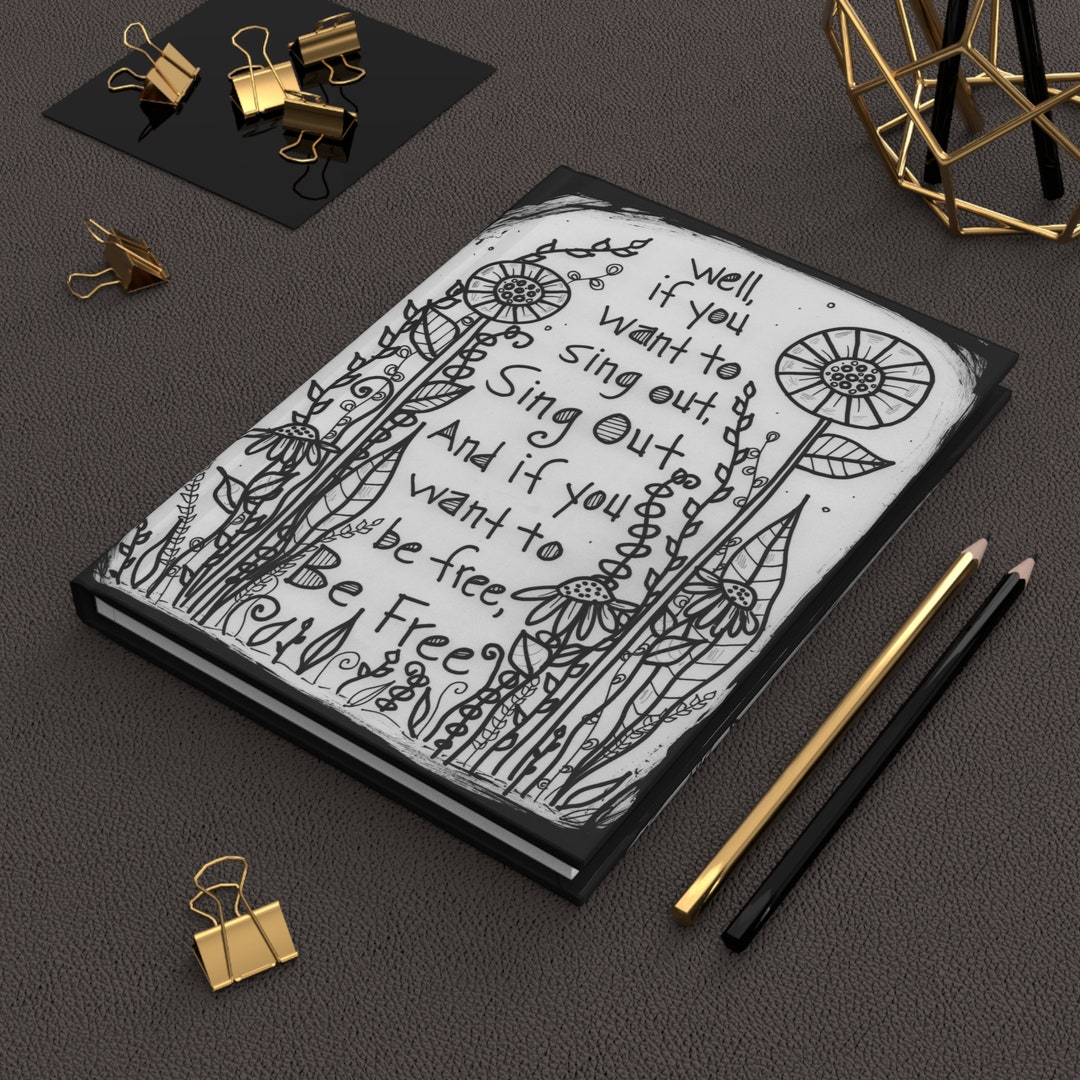 If You Want to Sing Out, Sing Out Matte Hardcover Journal 8 X 5.75 ...