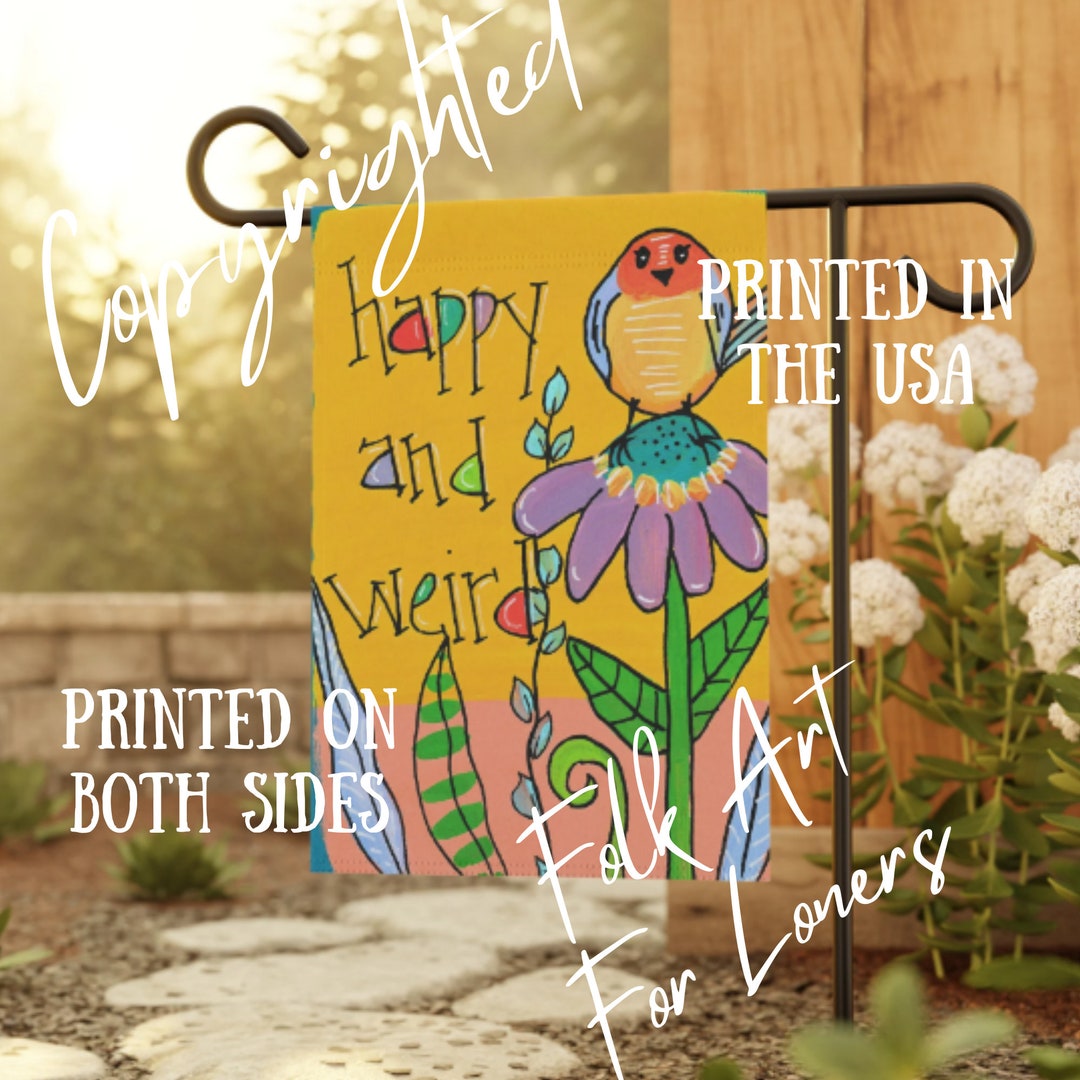 Happy and Weird 18 X 12 Garden & House Banner Garden or House Flag Cute ...