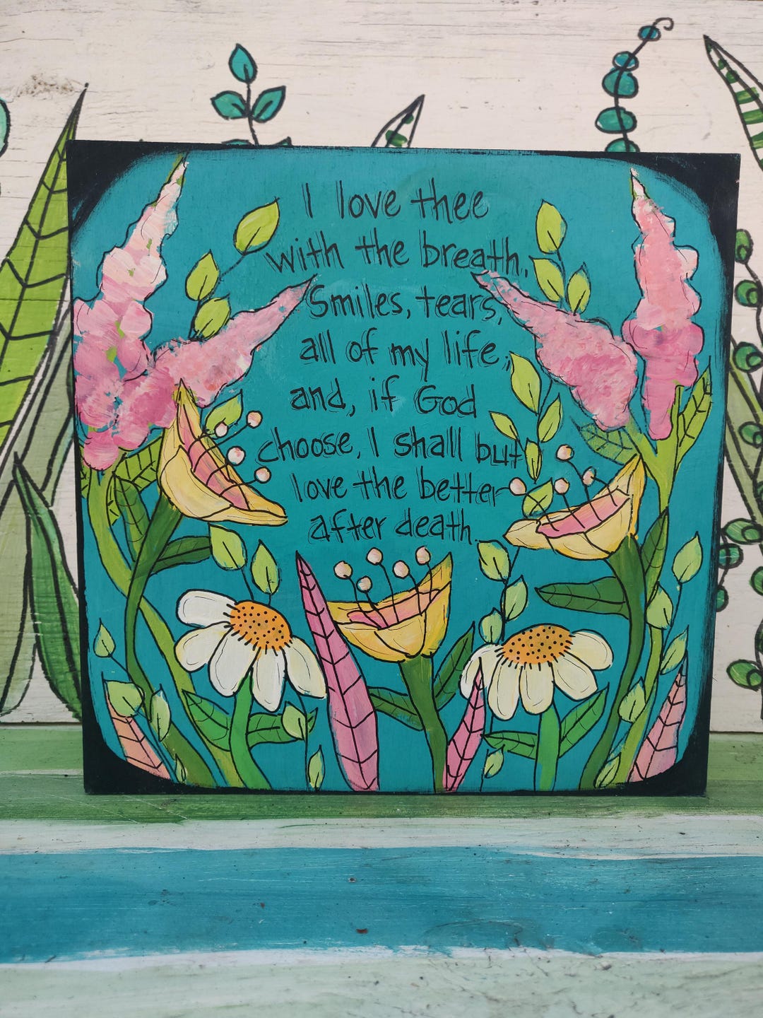 How Do I Love Thee? (sonnet 43) - Orignial Flower Painting: Acrylic ...