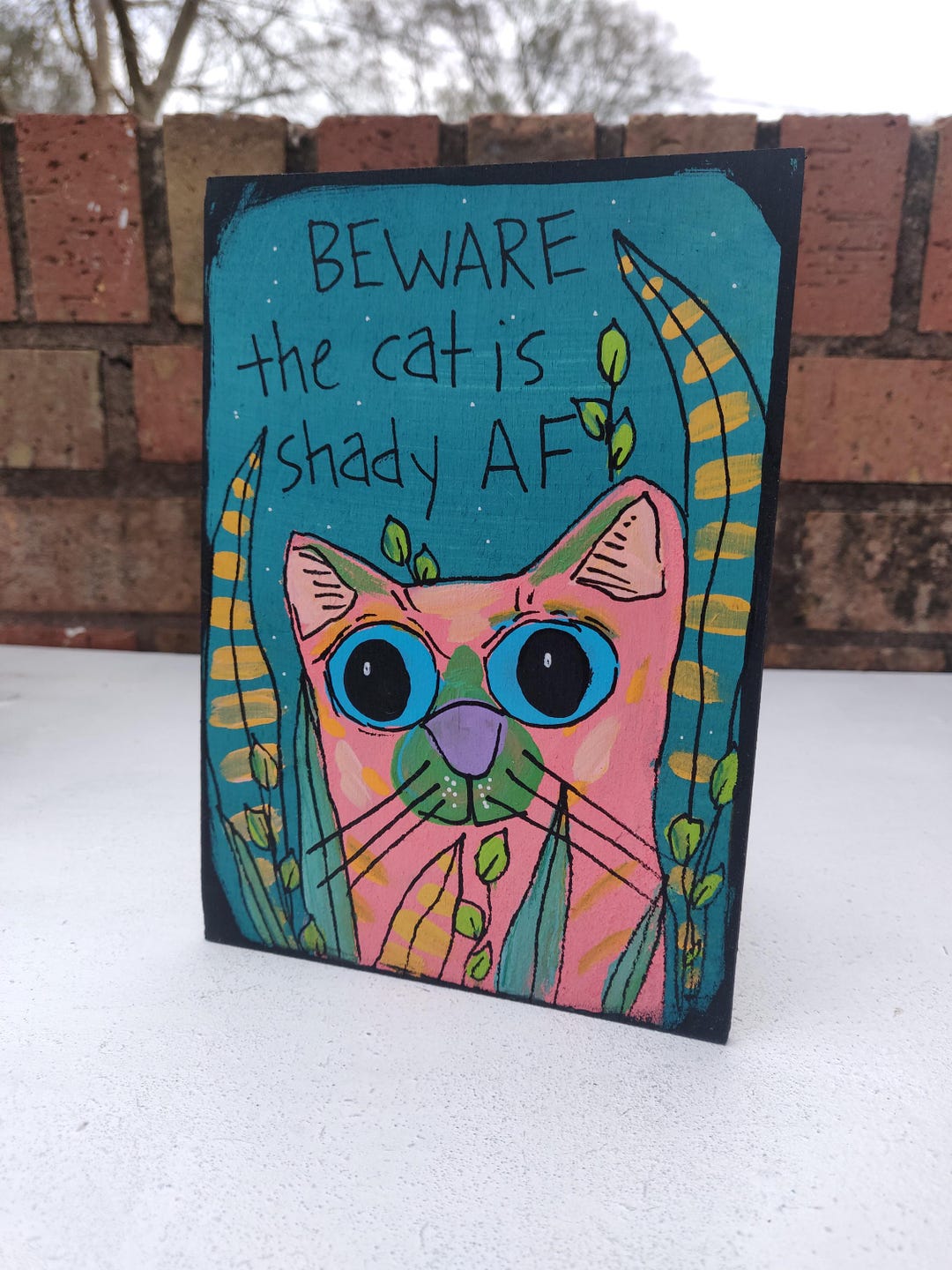 Funny Cat Wall Art: "shady Af" Cat Acrylic Painting on Wood Panel (7x5 ...