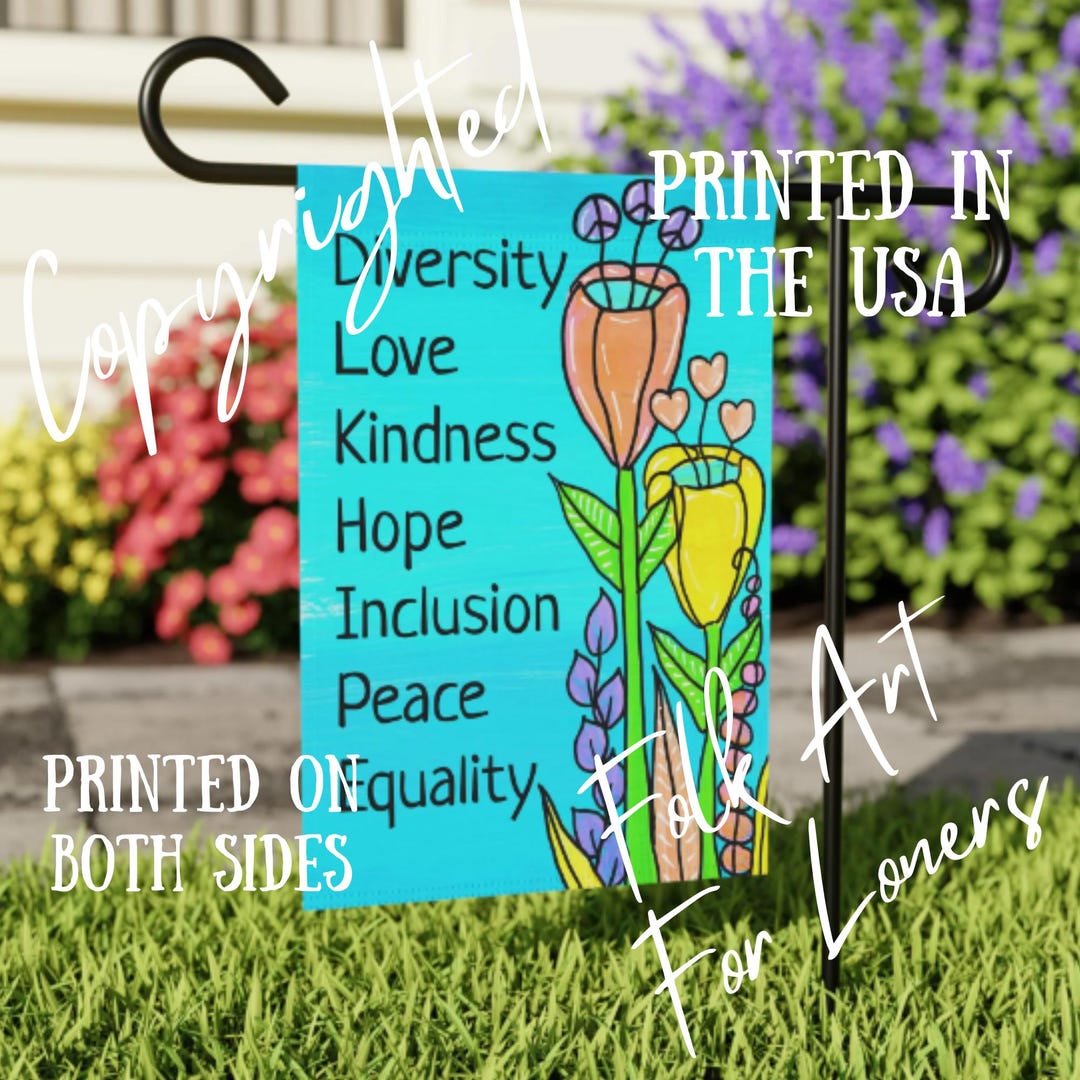 Diversity Love Kindness Hope Inclusion Peace Equality 18 X 12 Garden ...
