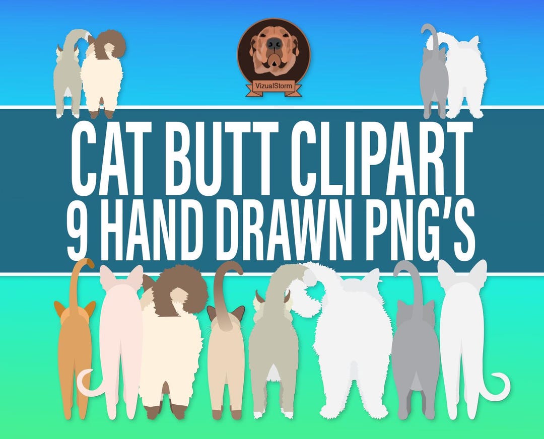 Sassy Cat Butts Png Bundle - Funny Feline Clipart, Hand Drawn Pet Bums ...
