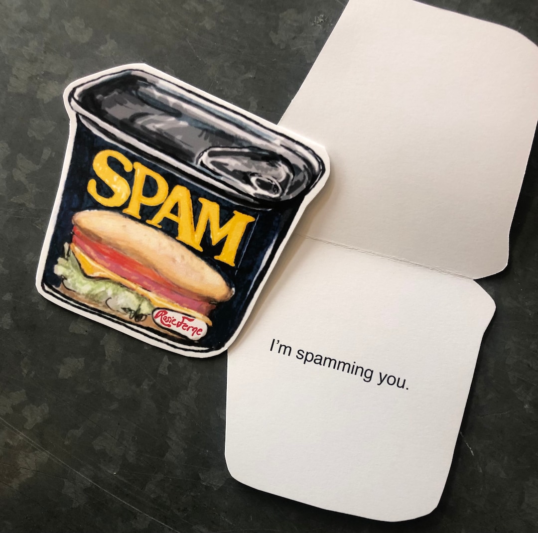Spam Card, “i’m Spamming You” Inside Text, Funny Handmade Spam Can ...
