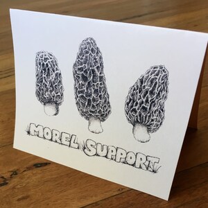 Morel Support Card With Mushroom Illustration, Moral Support Friendship ...