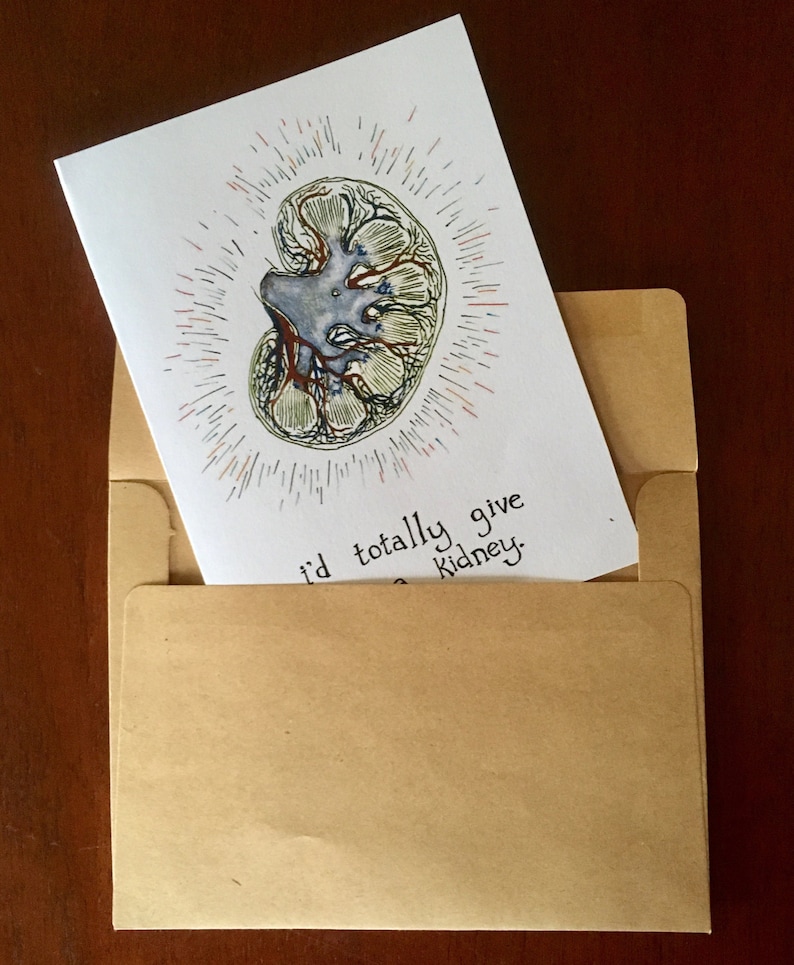 I'd Totally Give You A Kidney Card Love Friendship or Get - Etsy