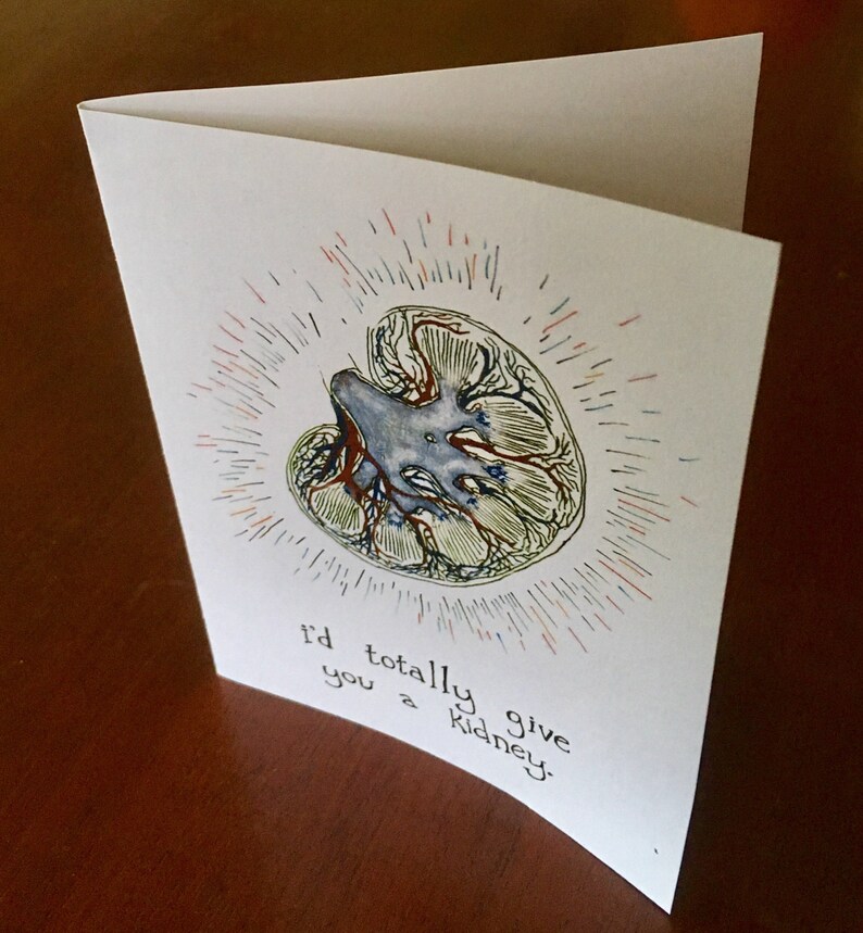 I'd Totally Give You A Kidney Card, Love Friendship or Get Well Card - Etsy