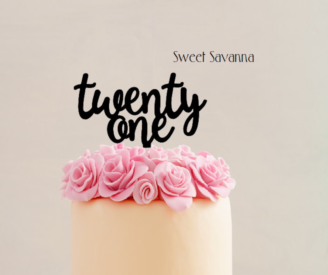 Twenty One Cake Topper Birthday Cake Topper Acrylic Cake - Etsy Australia