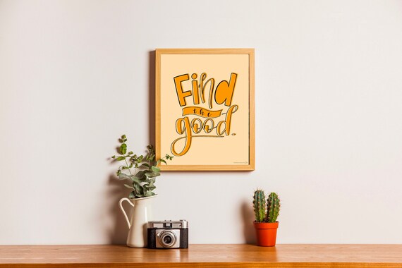 Find the Good Digital Download 8x10 Print - Etsy