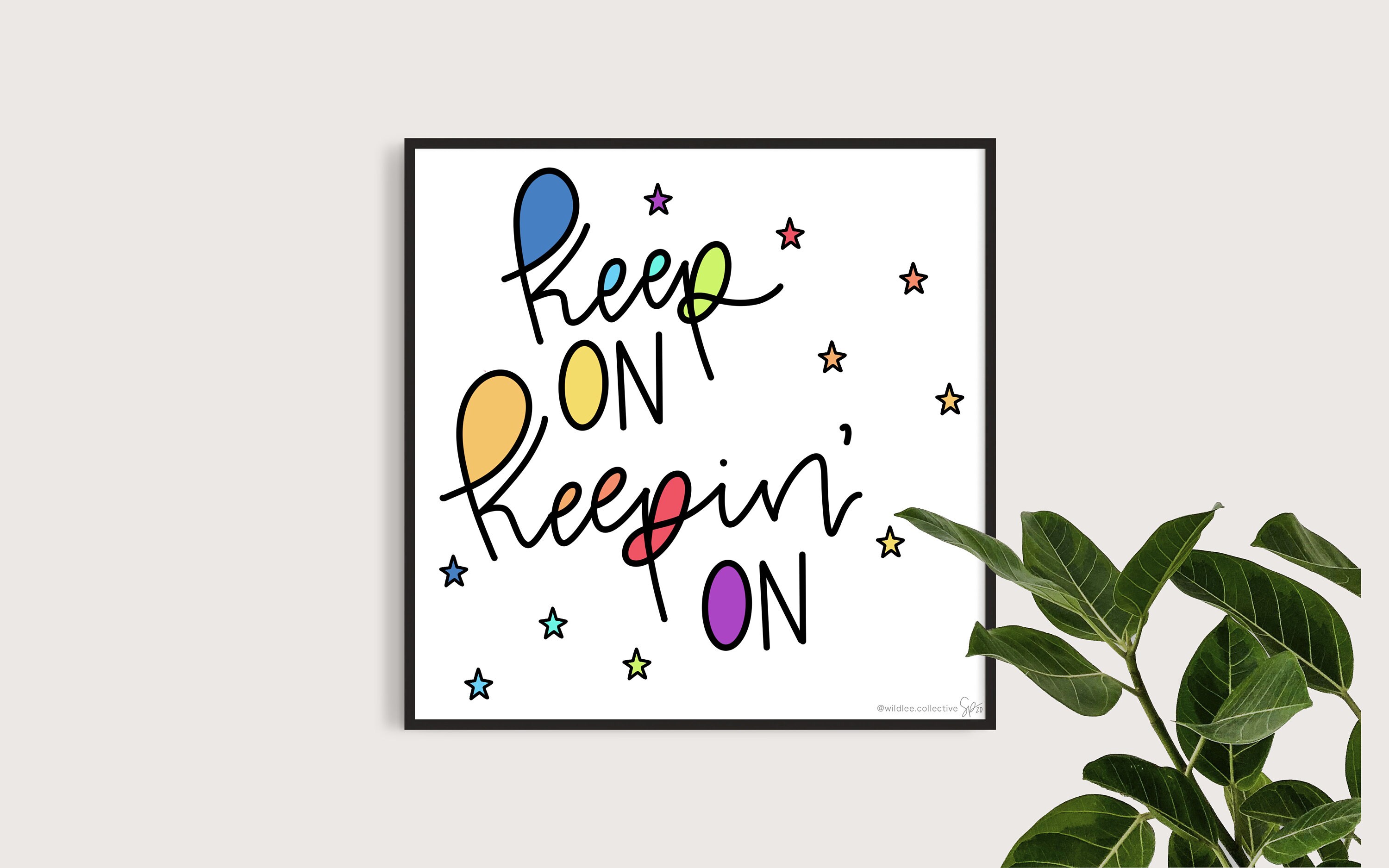 Keep On Keeping On Digital Download 8x8 Print | Etsy