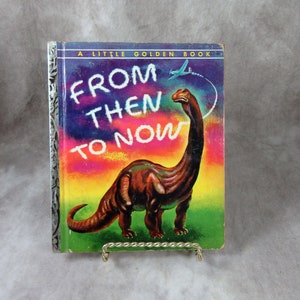 1954 FROM THEN to NOW Little Golden Book - the Story of Dinosaurs ...