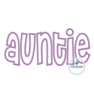 Auntie Applique Embroidery Design Satin Edge Stitch Aunt Mother's Day ...