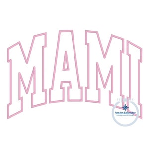MAMI Arched Satin Applique Embroidery Design Academic Font Mother's Day ...