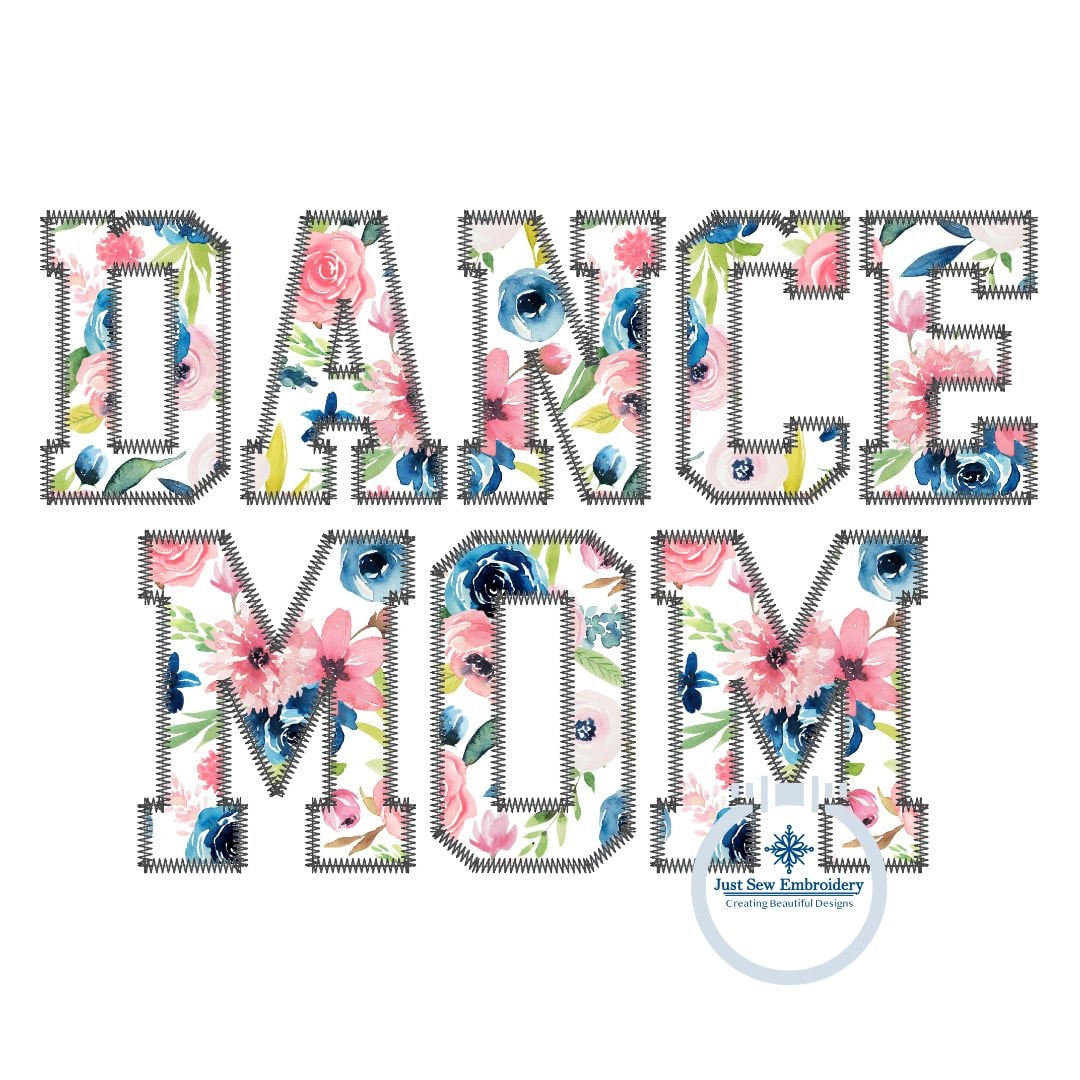 DANCE MOM Applique Embroidery Design Zigzag Stitch Four Sizes 5x7, 8x8 ...