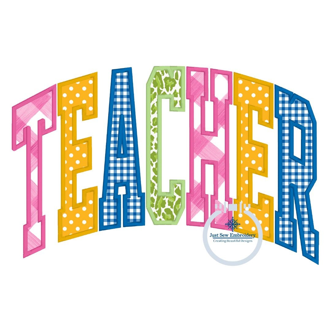 Teacher Arched Satin Multicolor Applique Embroidery Design Satin Stitch ...