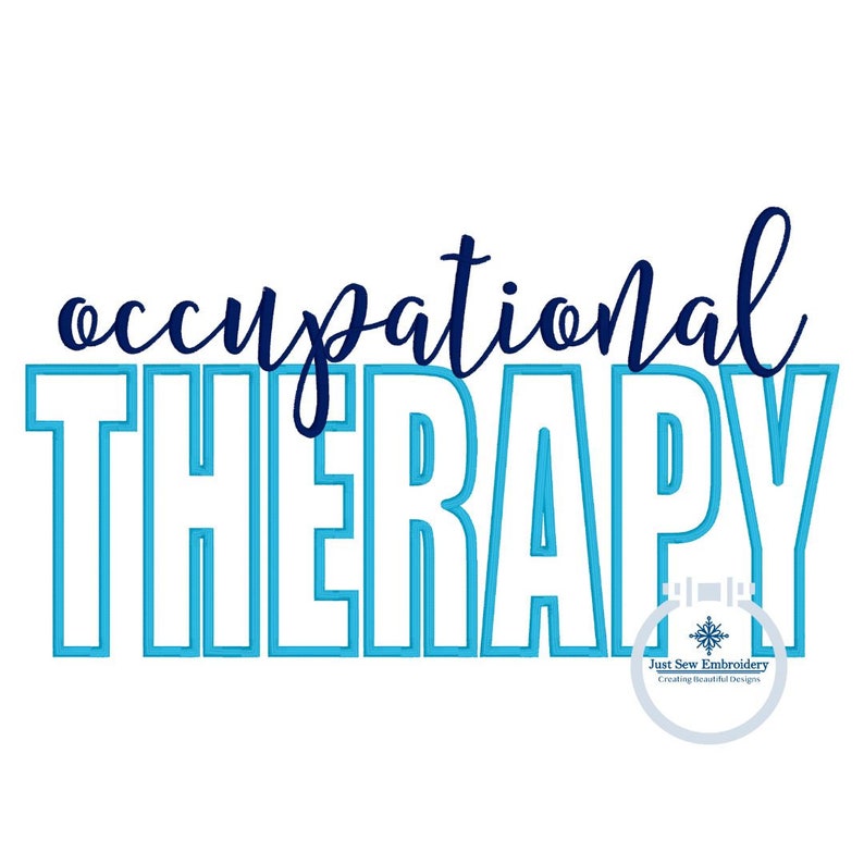 Occupational Therapy Satin Edge Satin Script Applique Embroidery Two ...