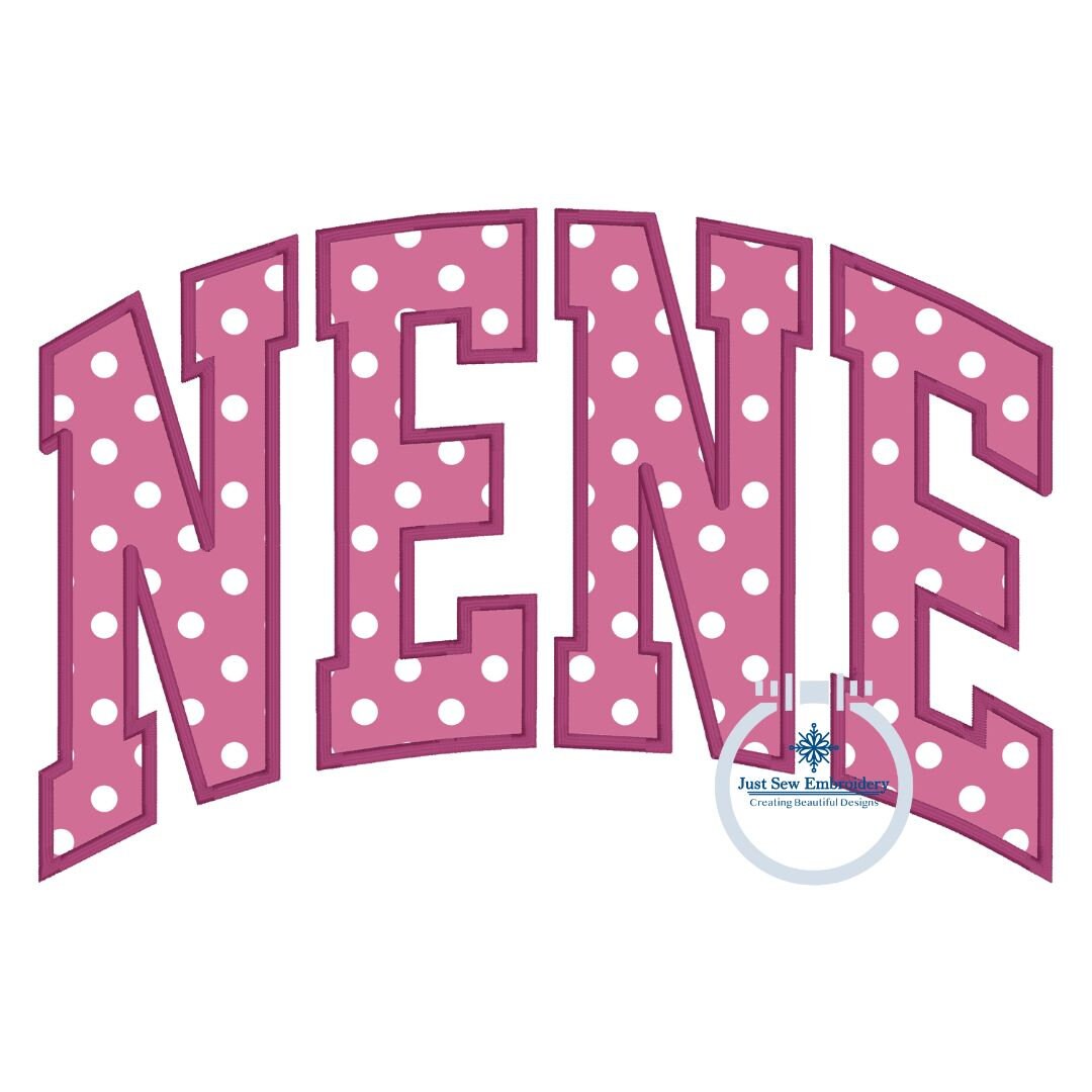 NENE Arched Applique Embroidery Design Satin Stitch Six Sizes 5x7, 8x8 ...