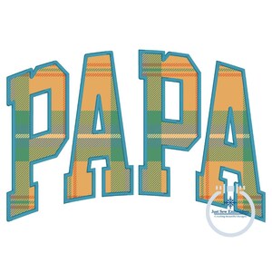 PAPA Arched Satin Applique Embroidery Machine Design Father's Day Gift ...