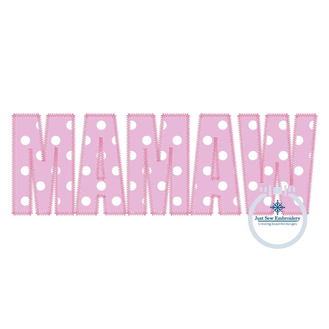 Mamaw Zigzag Applique Embroidery Design Bold Block Font Three Sizes 8x8 ...