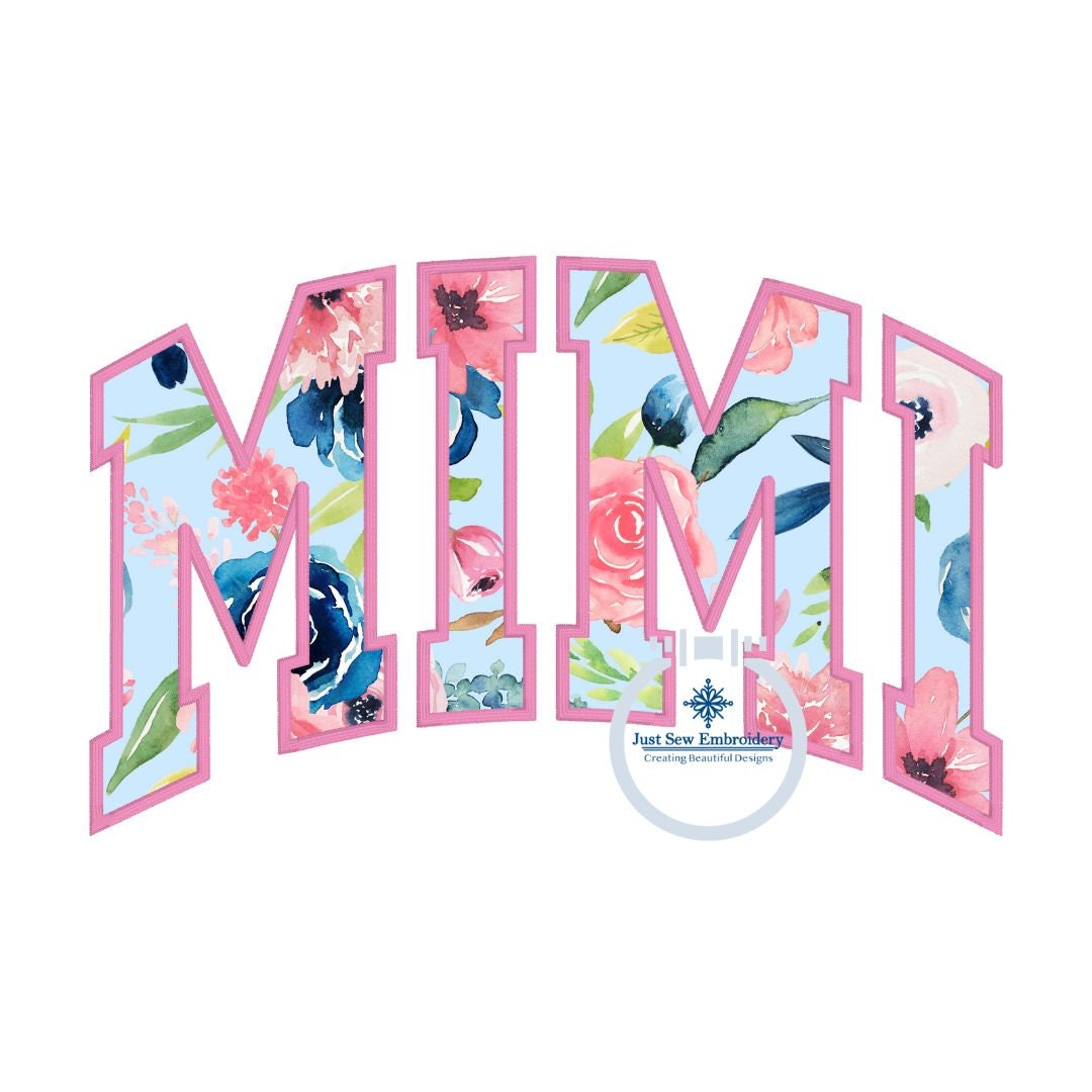 MIMI Arched Applique Embroidery Design Four Sizes Grandma Mother's Day ...