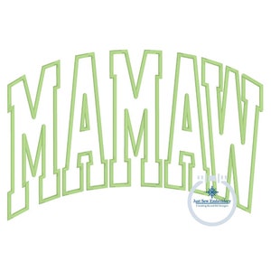 MAMAW Arched Applique Embroidery Design Satin Stitch Five Sizes 8x8 ...