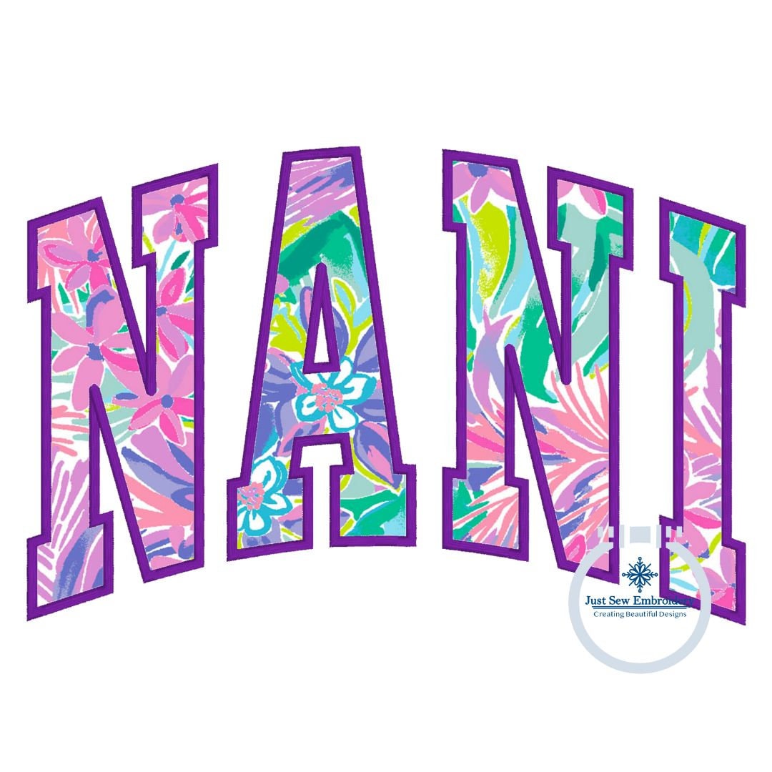 NANI Arched Applique Embroidery Design Satin Stitch Five Sizes 5x7, 8x8 ...