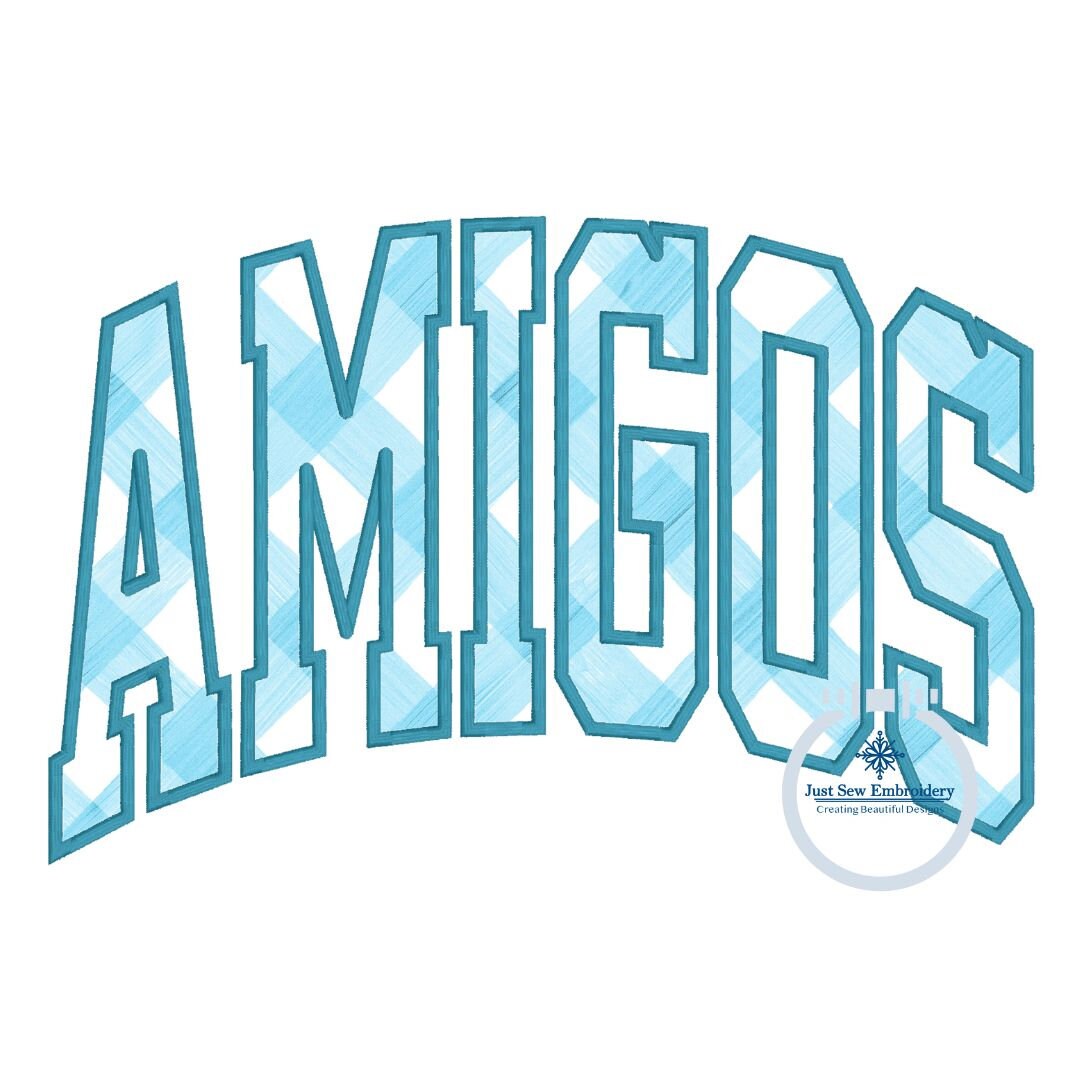 AMIGOS Arched Satin Applique Embroidery Design Six Sizes 5x7, 8x8, 9x9 ...