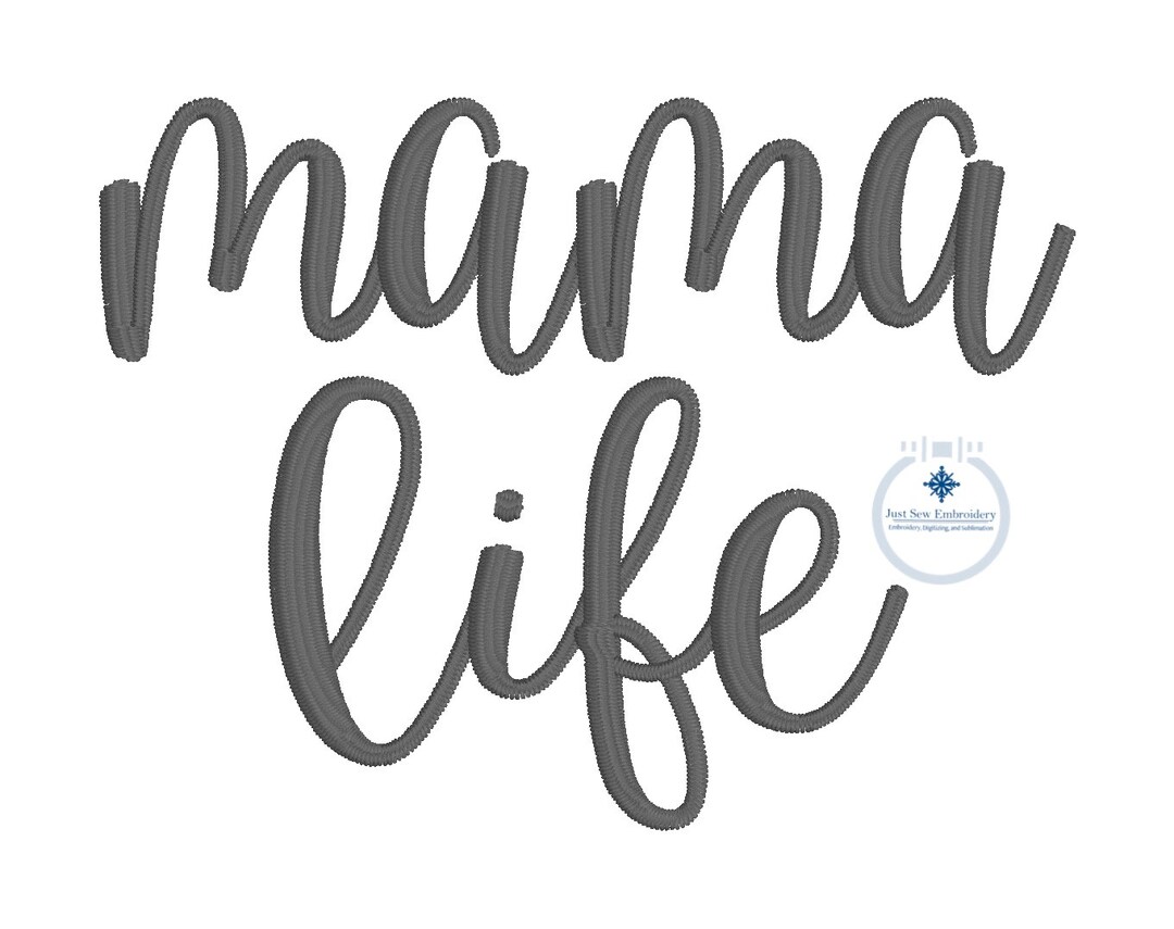 Mama Life Script Embroidery Design Satin Stitch 4x4 Hoop - Etsy